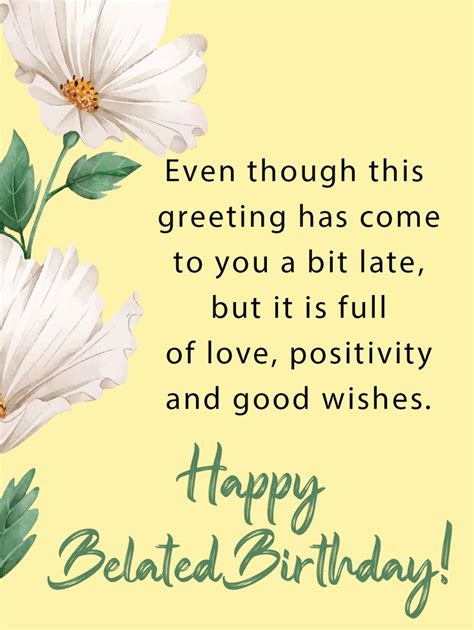 Belated Birthday Card With White Flowers Belated Birthday Wishes For