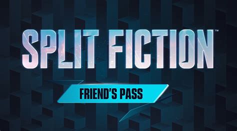How To Play Split Fiction Friend Pass For Free