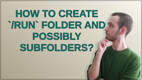 Unix How To Create Run Folder And Possibly Subfolders Youtube