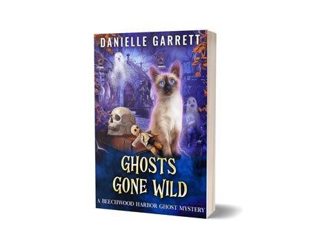 Ghosts Gone Wild Paperback Danielle Garrett