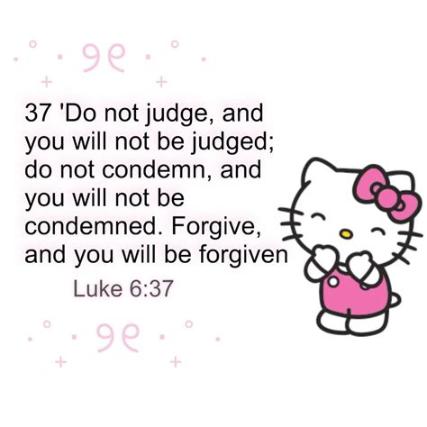 Luke 637 Hello Kitty Bible Verse Happy Bible Quotes Bible Quotes
