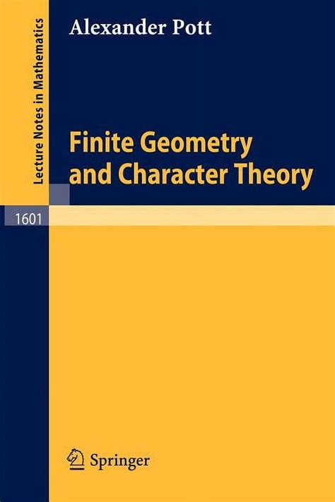 Lecture Notes In Mathematics Finite Geometry And Character Theory Paperback Lecture Notes In Mathematics Finite Geometry And Character Theory Paperback