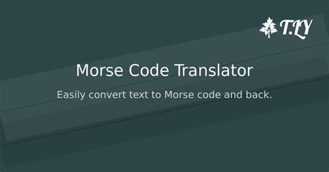 Morse Code Translator Convert Text To Morse Code Online