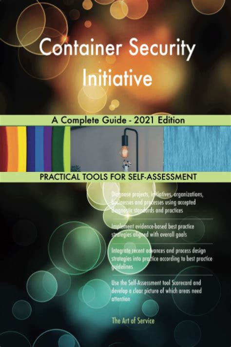 Container Security Initiative A Complete Guide 2021 Edition The Art Of Service Container