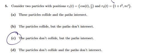 Solved 5 Consider Two Particles With Positions T