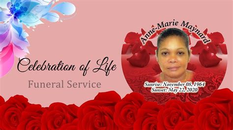 Funeral Service For The Late Anne Marie Maynard Youtube