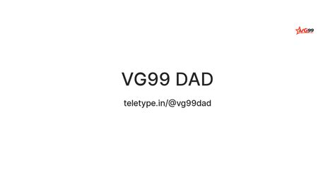 Vg99 Dad — Teletype