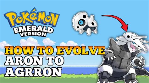 Pokemon Emerald How To Evolve Aron Into Lairon And Aggron Hoenn