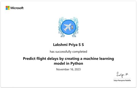 Lakshmi Priya S S On Linkedin Today I Earned My Predict Flight Delays By Creating A Machine