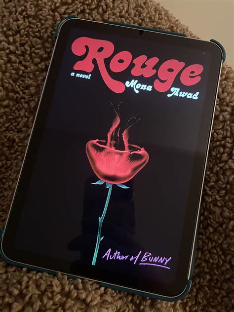 Started Mona Awads Rouge This Evening So Far So Good Looking Forward To Seeing How Creepy It