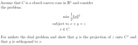 solved a assume that c is a closed convex cone in rn and