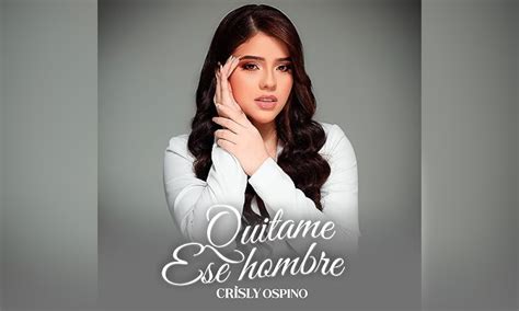 Crisly Ospino Dice ‘quítame Ese Hombre Semanario La Calle