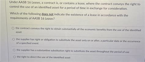 Solved Under Aasb 16 ﻿leases A Contract Is ﻿or Contains A