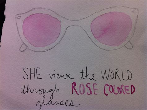 What Does The Saying Through Rose Colored Glasses At Gary Delariva Blog