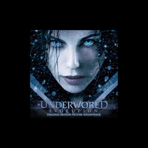 ‎underworld Evolution Original Motion Picture Soundtrack By Various