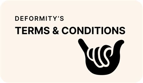 Terms And Conditions Deformity