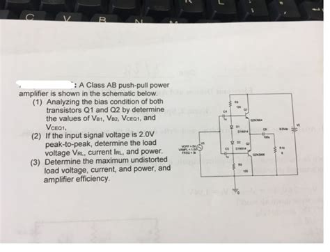 A Class Ab Push Pull Power Amplifier Is Shown In The