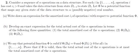 Consider A Sequence Of N Operations On A Data Chegg