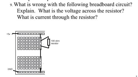 Solved 9 What Is Wrong With The Following Breadboard Chegg Com