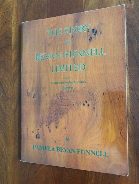 The Story Of Bevan Funnell Limited Makers Of Traditional English Furniture Pamela Bevan Funnell