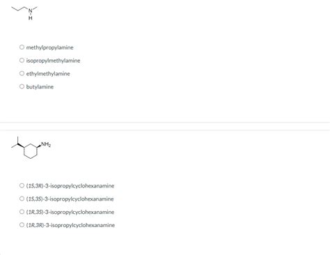 Solved Methylpropylamineisopropylmethylamineethylmethylamine