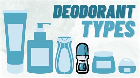 Types Of Deodorants Choosing The Best For Men And Women Types