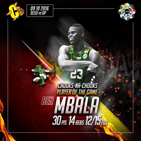 Chooks To Go Si Ben Mbala Din Ba Ang Manok Mo Sa Labanang Dlsu Vs Up