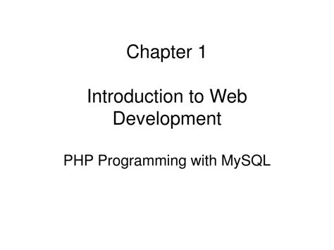 Ppt Chapter 1 Introduction To Web Development Php Programming With