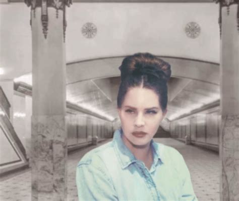 Lana Del Rey Did You Know That Theres A Tunnel Under Ocean Blvd