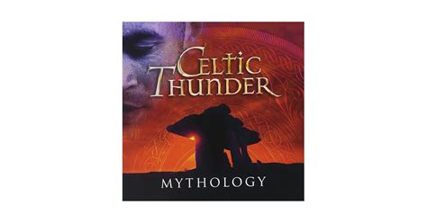 Celtic Thunder Mythology