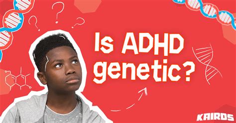 Is Adhd Genetic