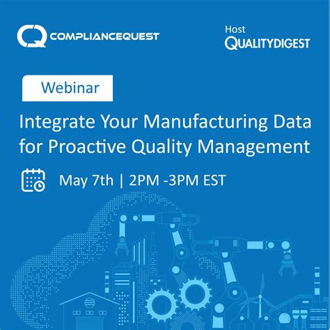 Webinar Integrate Your Manufacturing Data For Proactive Quality Management Prakash Manvi