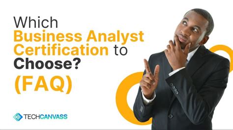 Which Business Analyst Certification To Choose Frequently Asked