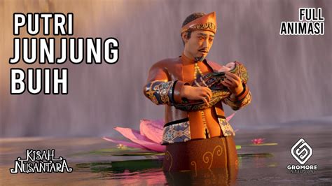Putri Junjung Buih Cerita Rakyat Kalimantan Selatan