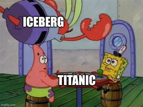 Spongebob Titanic Memes Meme Staan🛑