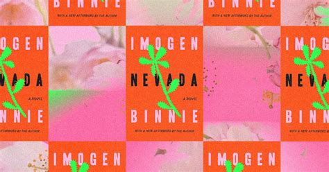 Imogen Binnie On Re Releasing Her Cult Classic Novel ‘nevada