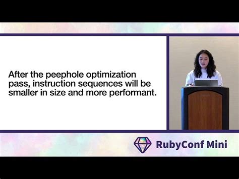 Free Video Looking Into Peephole Optimizations In Ruby From Confreaks