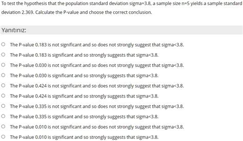 solved to test the hypothesis that the population standard deviation