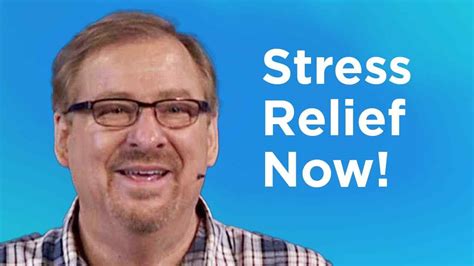 Rick Warren Stress Relief Now Online Sermons