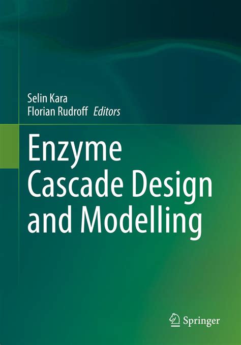 Coming Soon In Our Book Enzyme Cascade Design And Modelling We Have