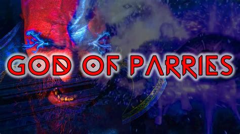 God Of Parries Youtube