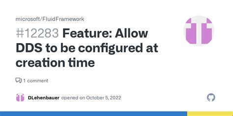 feature allow dds to be configured at creation time · issue 12283
