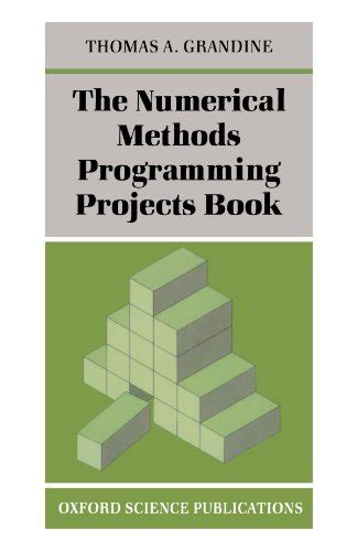 The Numerical Methods Programming Projects Book By Grandine Thomas A Very Good Paperback