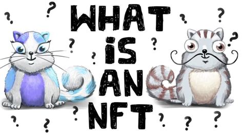 What Is An Nft Non Fungible Tokens Explained Rana K