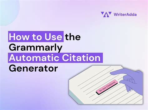How To Use The Grammarly Automatic Citation Generator Writeradda