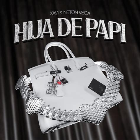 Xavi Hija De Papi Lyrics English Translation