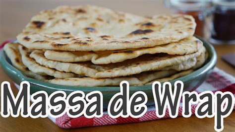 Massa De Wrap Pão Folha I Receitas E Temperos Youtube