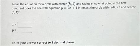 Solved Recall The Equation For A Circle With Center H K Chegg