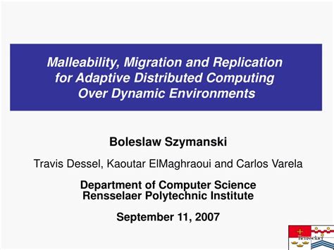 Ppt Malleability Migration And Replication For Adaptive Distributed
