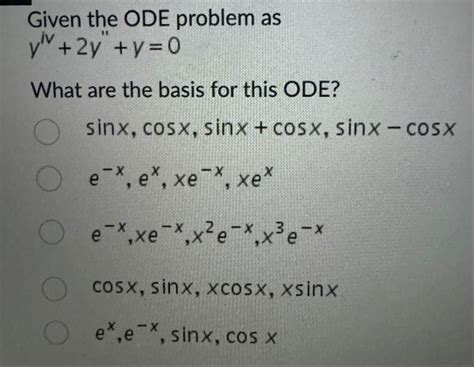 Solved Given The Ode Problem Asyiv 2y Y0what Are The